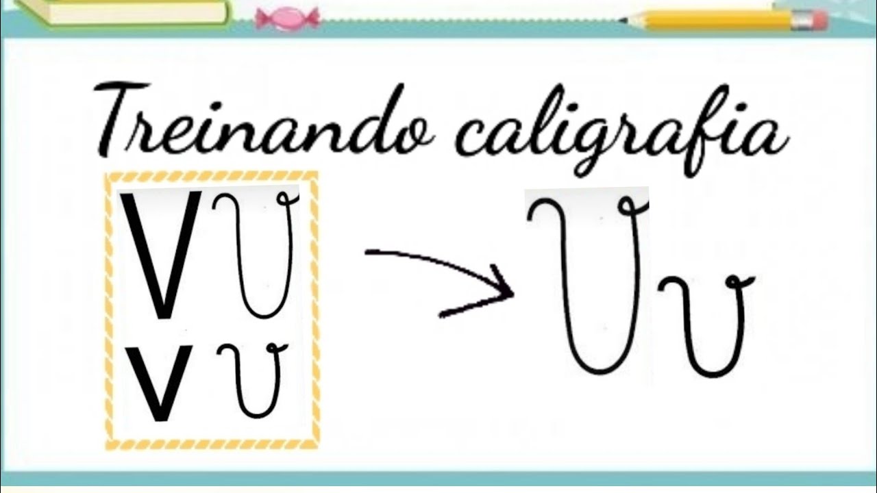 Aula de caligrafia - Letra cursiva ( V - completo) | Prof. Anne ...