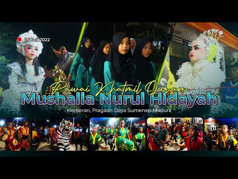 Full Kuda Kencak! Pawai Khatmil Qur'an NURUL HIDAYAH Klerkeran, Pragaan Sumenep Madura 2022
