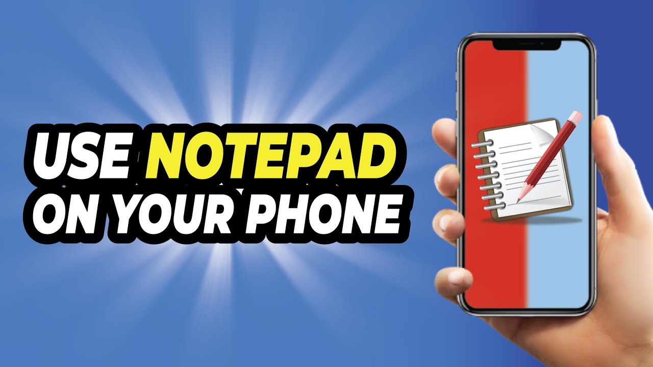 How To Use NOTEPAD On Your Phone As A Complete Beginner In 2021 ...