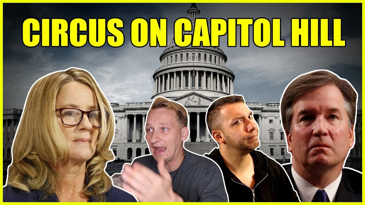 The Truth About The Kavanaugh Circus Youtube