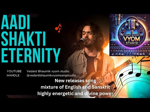 Aadi Shakti – A Vedic & Energetic Song | English-Sanskrit Fusion ...