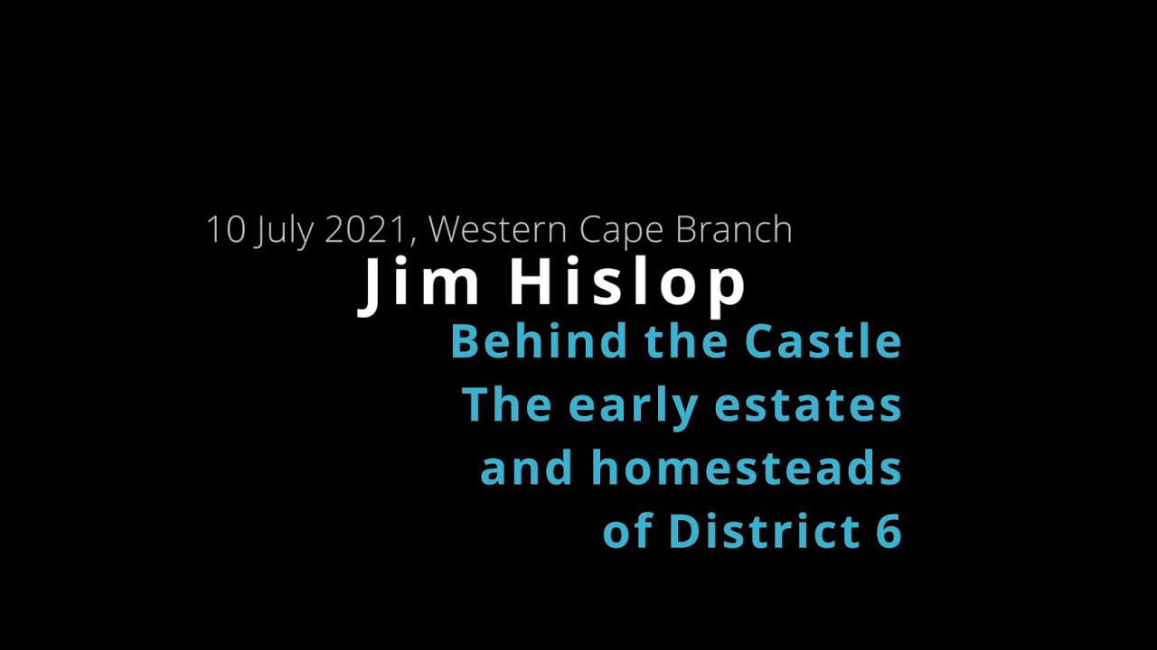 Behind the Castle by Jim Hislop, 10 July 2021 (Western Cape Branch ...
