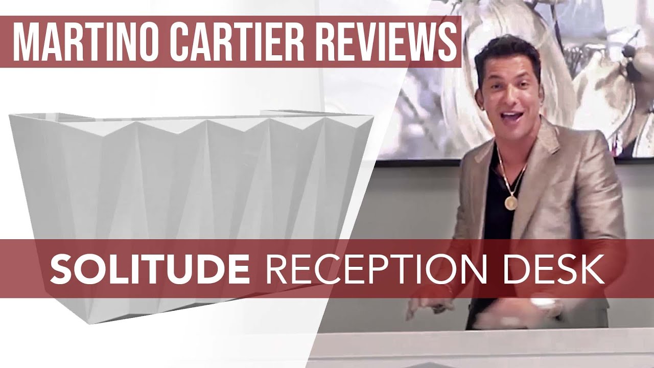 Solitude Reception Desk with Martino Cartier - YouTube