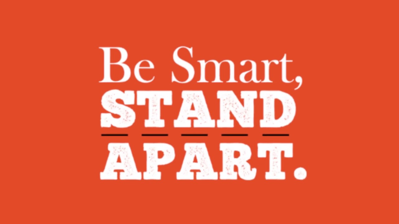 Be Smart Stand Apart 30 Sec - YouTube