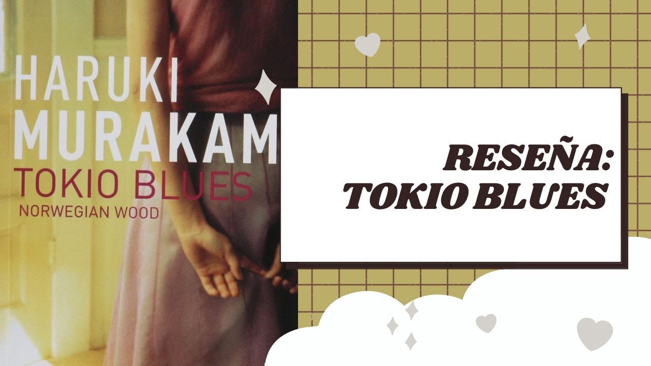 Recomendación literaria | Tokio Blues - Haruki Murakami | Héctor ...