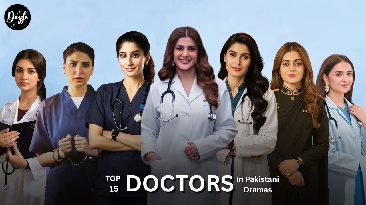 Top 15 Female Doctors in Pakistani Dramas | Best Pakistani Actresses in ...