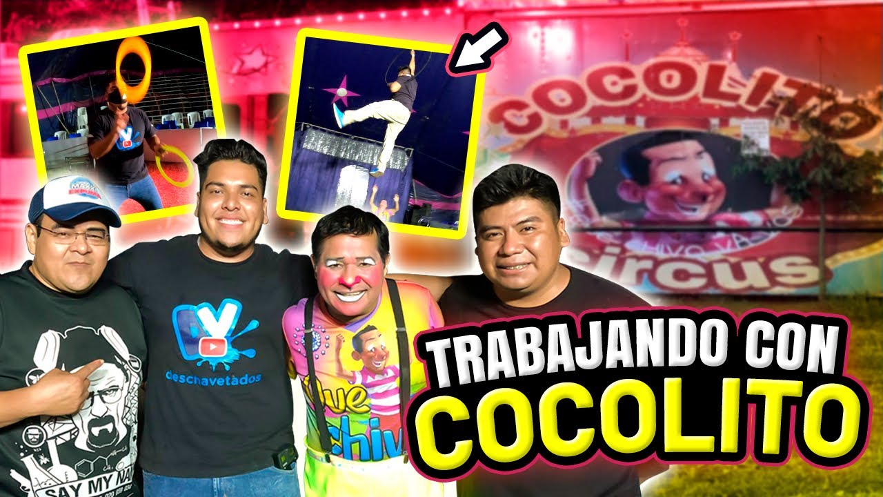 TRABAJANDO en el CIRCO DE COCOLITO 🎪*Talento salvadoreño*⚠️ - YouTube