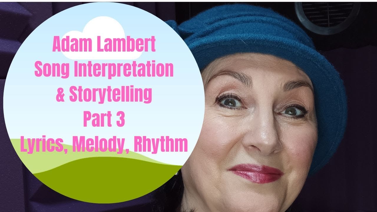 Song Interpretation and Sorytelling with #adamlambert #voice # ...