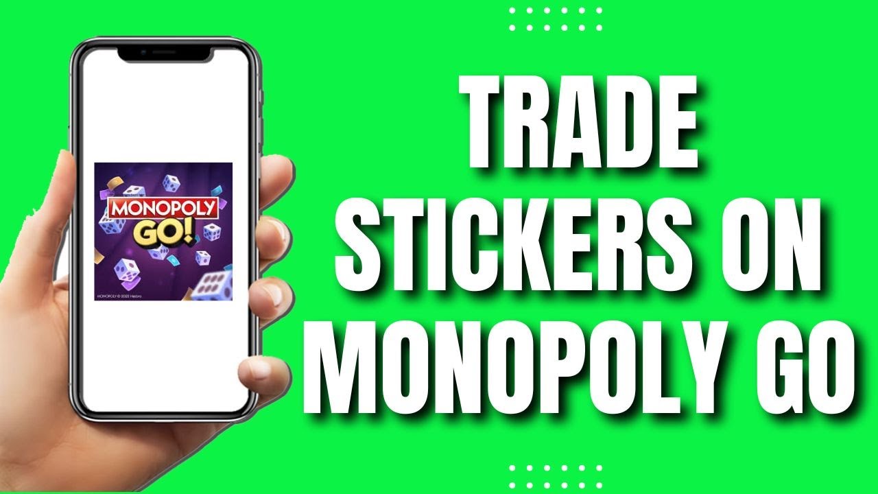 How To Trade Stickers in Monopoly GO (Easy Guide) - YouTube