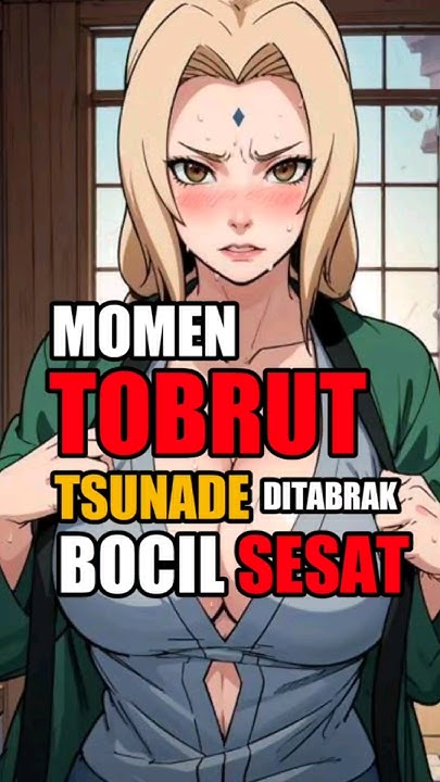 Tobrut Tsunade ditabrak bocil sesat #shorts - YouTube
