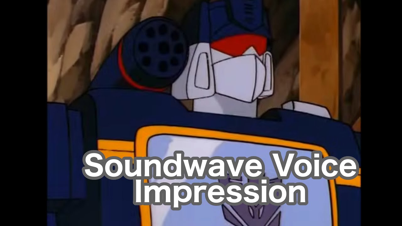 Soundwave Voice Impression - YouTube