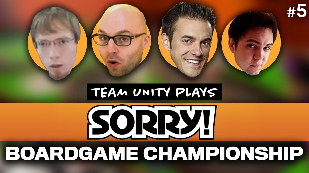 Team Unity Boardgame Championship - Sorry! - #5 - YouTube