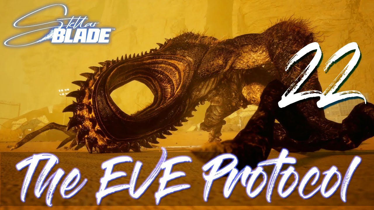 [22] The EVE Protocol (Let’s Play Stellar Blade w/ GaLm) - YouTube