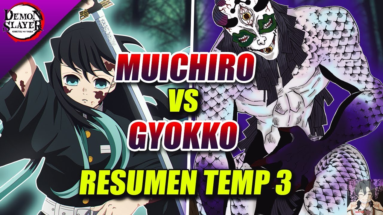 Muichiro VS Gyokko | Kimetsu No Yaiba TEMPORADA 3 RESUMEN | Demon ...