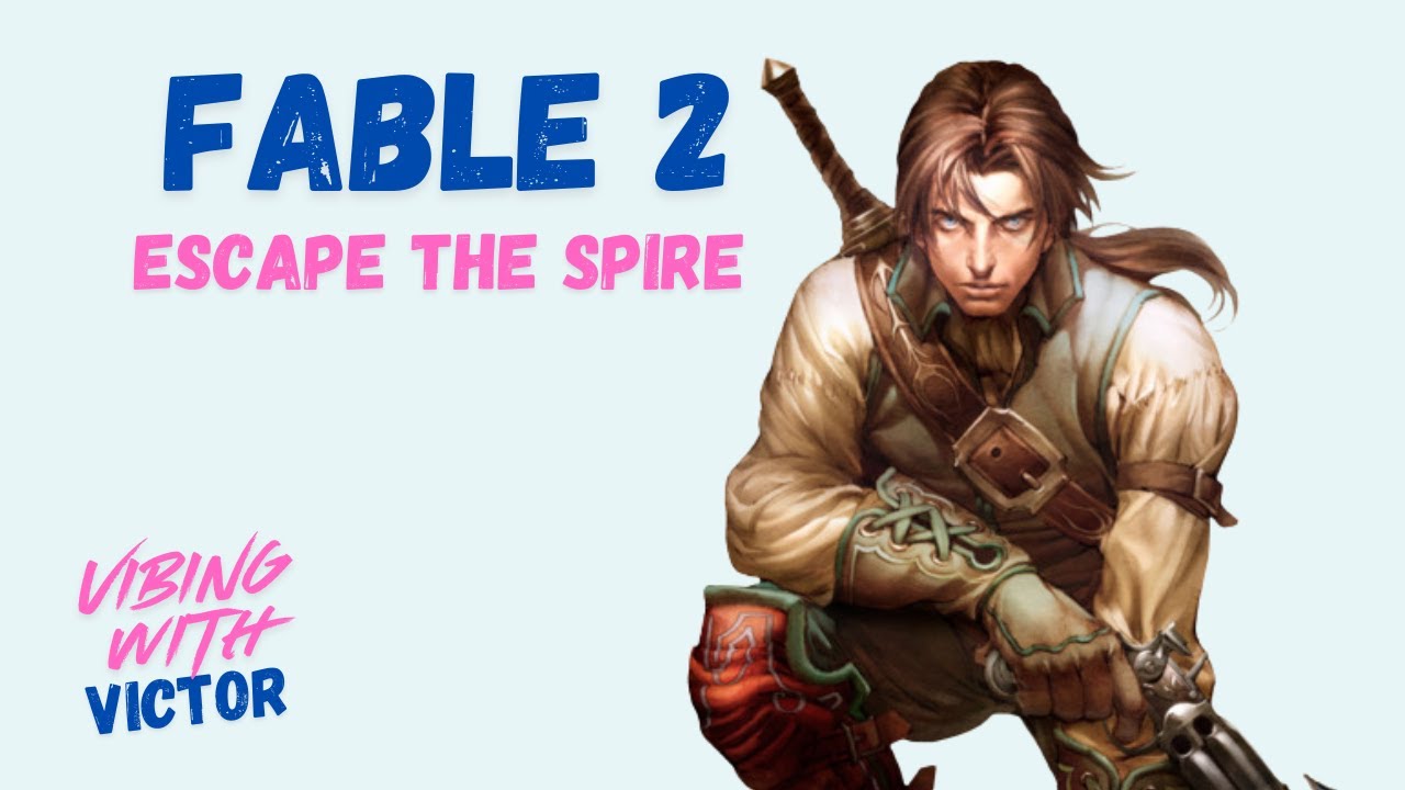Breaking the Chains: Escaping The Spire in Fable 2 - YouTube