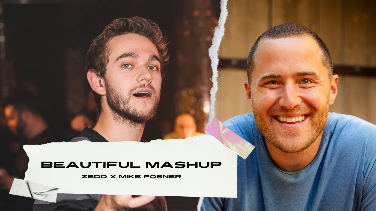 Beautiful Day & Now | Mike Posner x Zedd | EDM Mashup - YouTube
