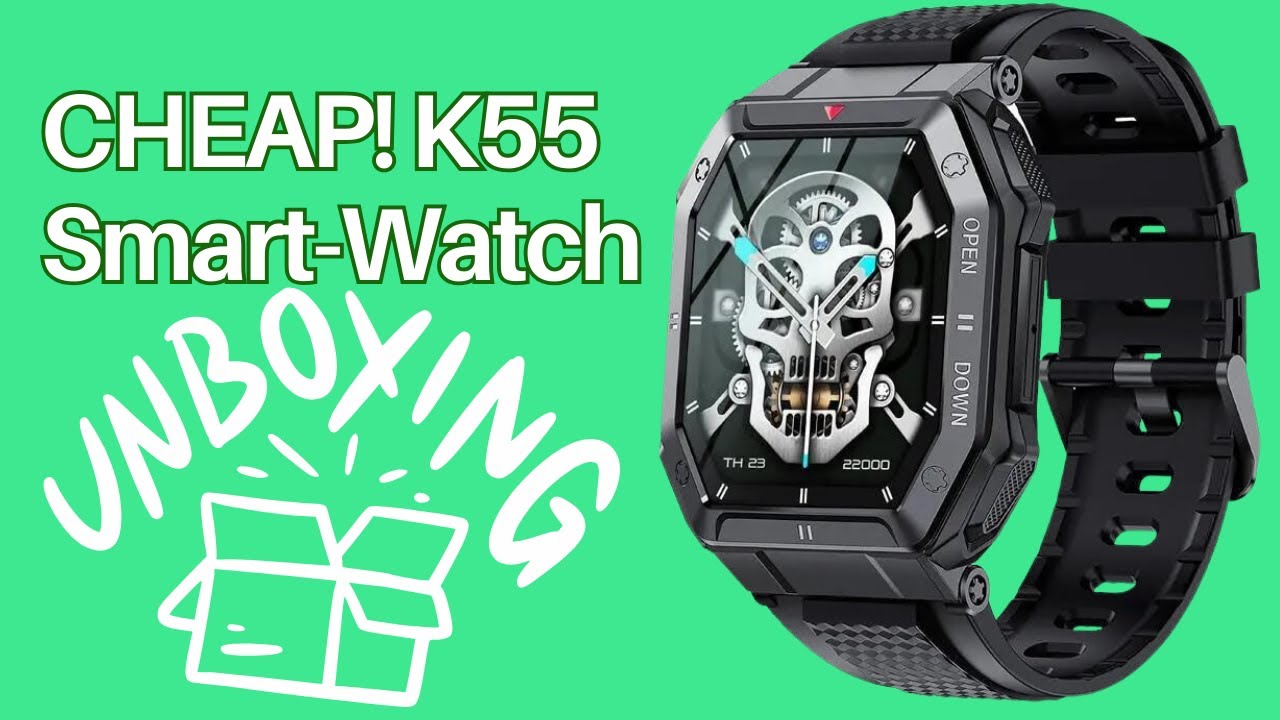 K55 smart watch unboxing - YouTube