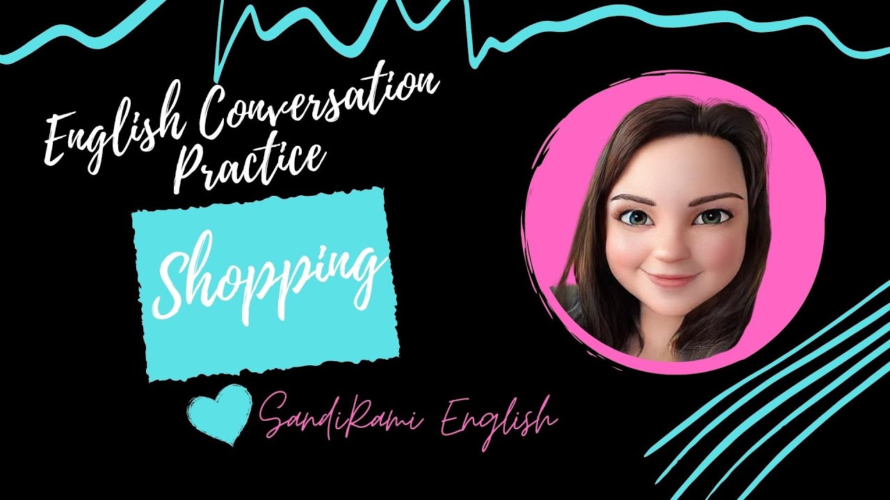 Basic English Conversation Practice Shopping Adult Education ESL basic-english-conversation-practice-shopping-adult-education-esl