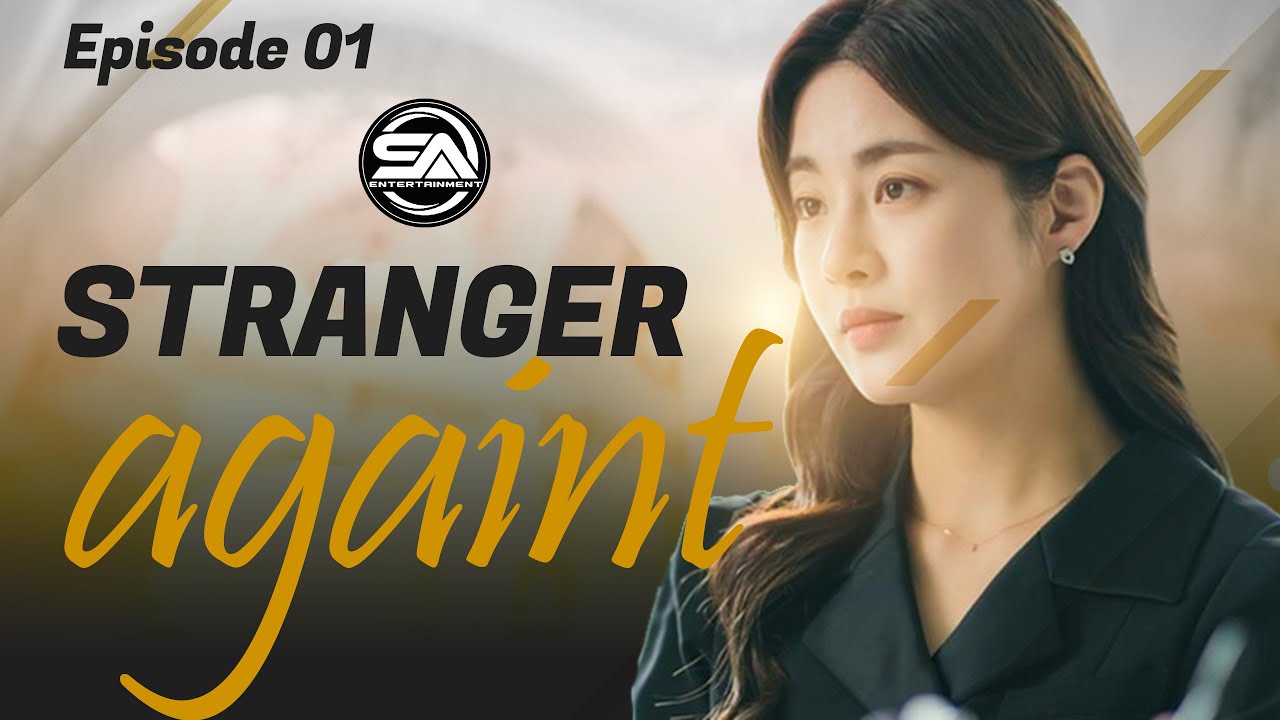 Drama Korea Stranger Againt Episode 1 - YouTube