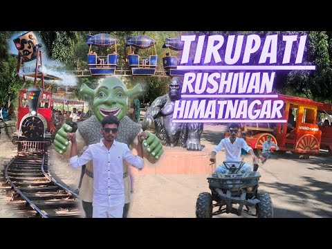 Tirupati Rushivan Adventure park | tirupati rushivan himatnagar ...