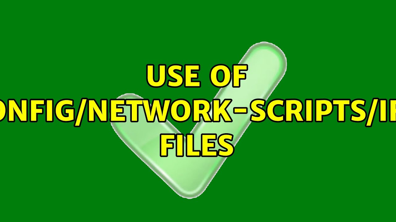Use Of Etc Sysconfig Network Scripts Ifcfg Eth Files Youtube