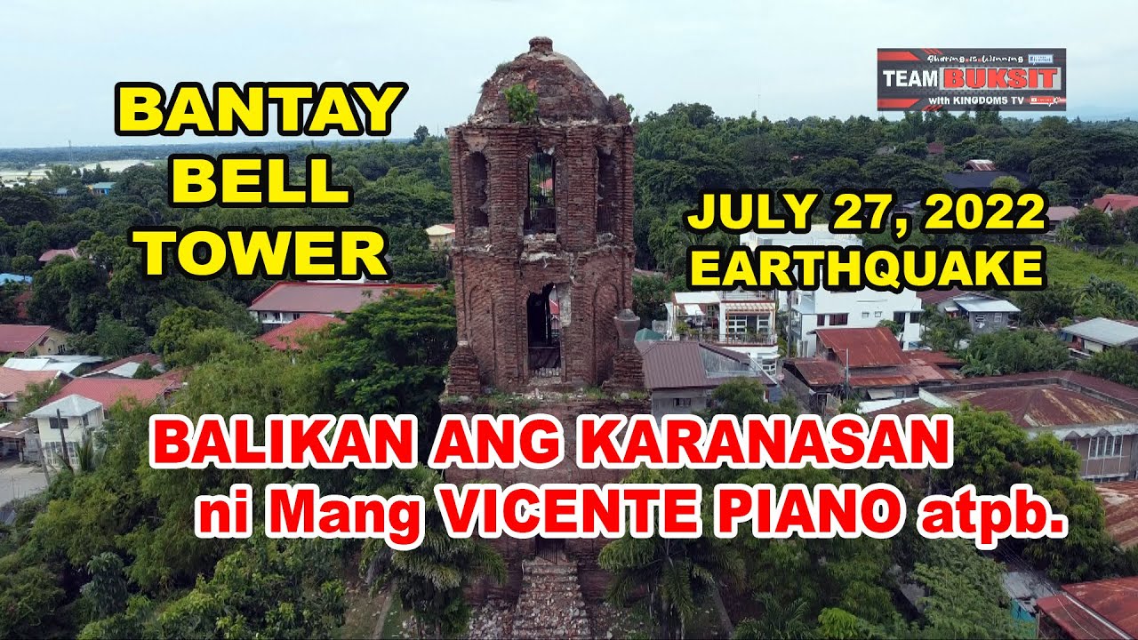 Balikan ang Karanasan ni Mang Vicente atpb sa Bantay Bell Tower noong ...