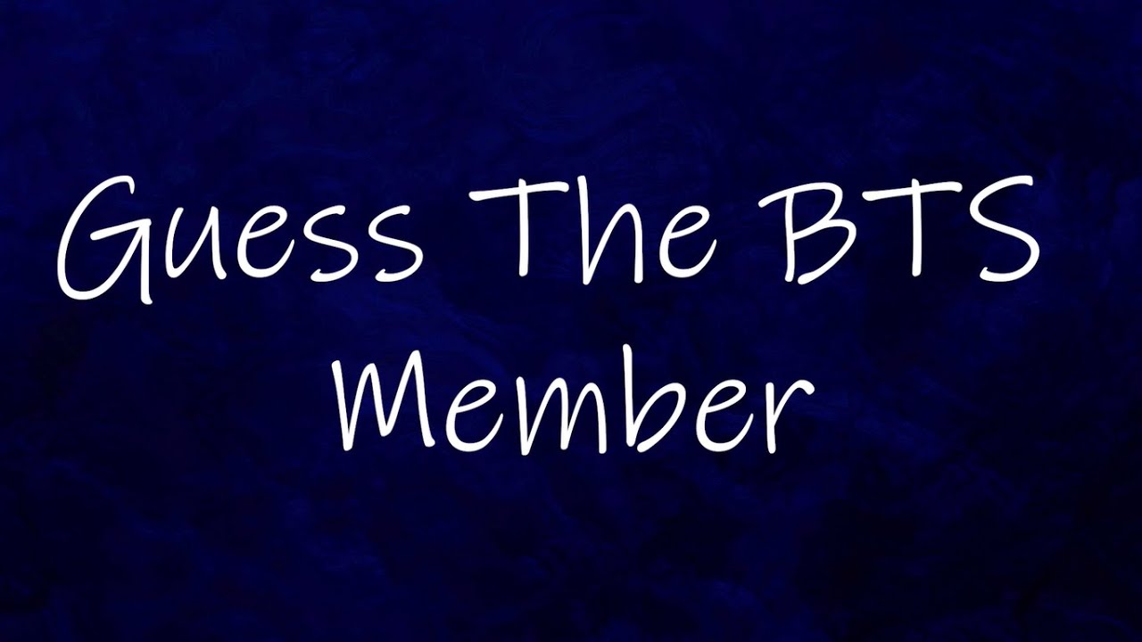 Guess The BTS Memeber By Their Body Parts - YouTube