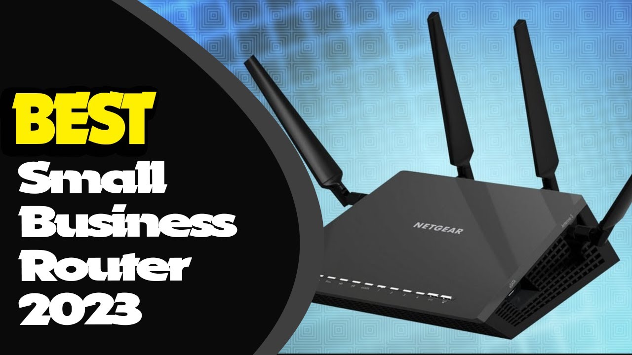 2023's Ultimate Guide: Best Small Business Routers for Seamless ...