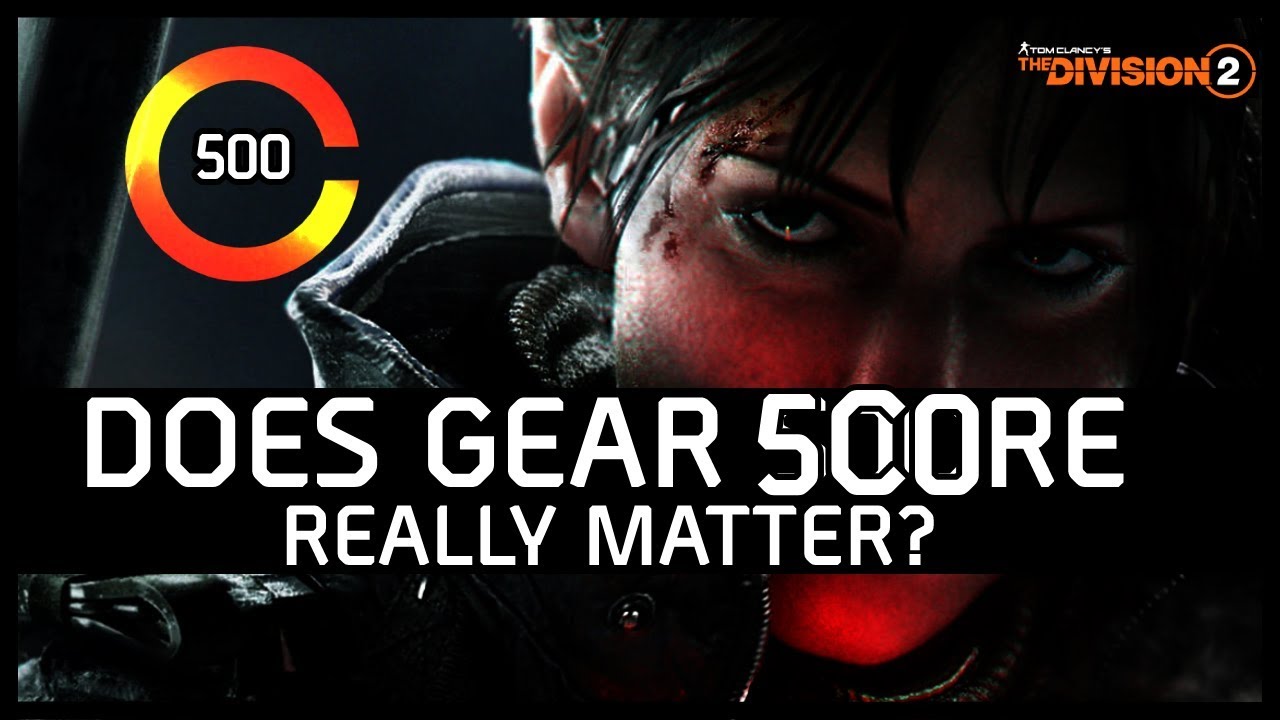 The Division 2 Gear Score What You Need To Know Discussion YouTube the-division-2-gear-score-what-you-need-to-know-discussion-youtube