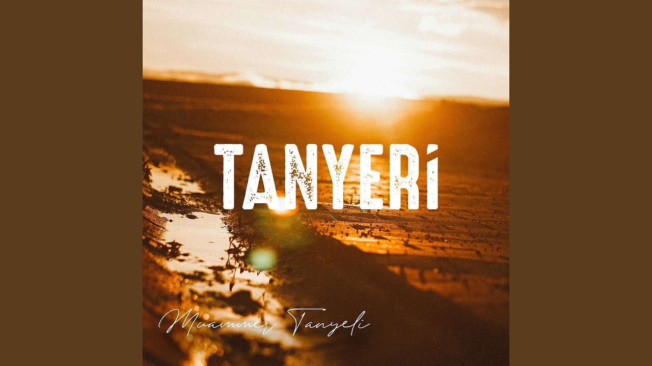 Tanyeri - YouTube