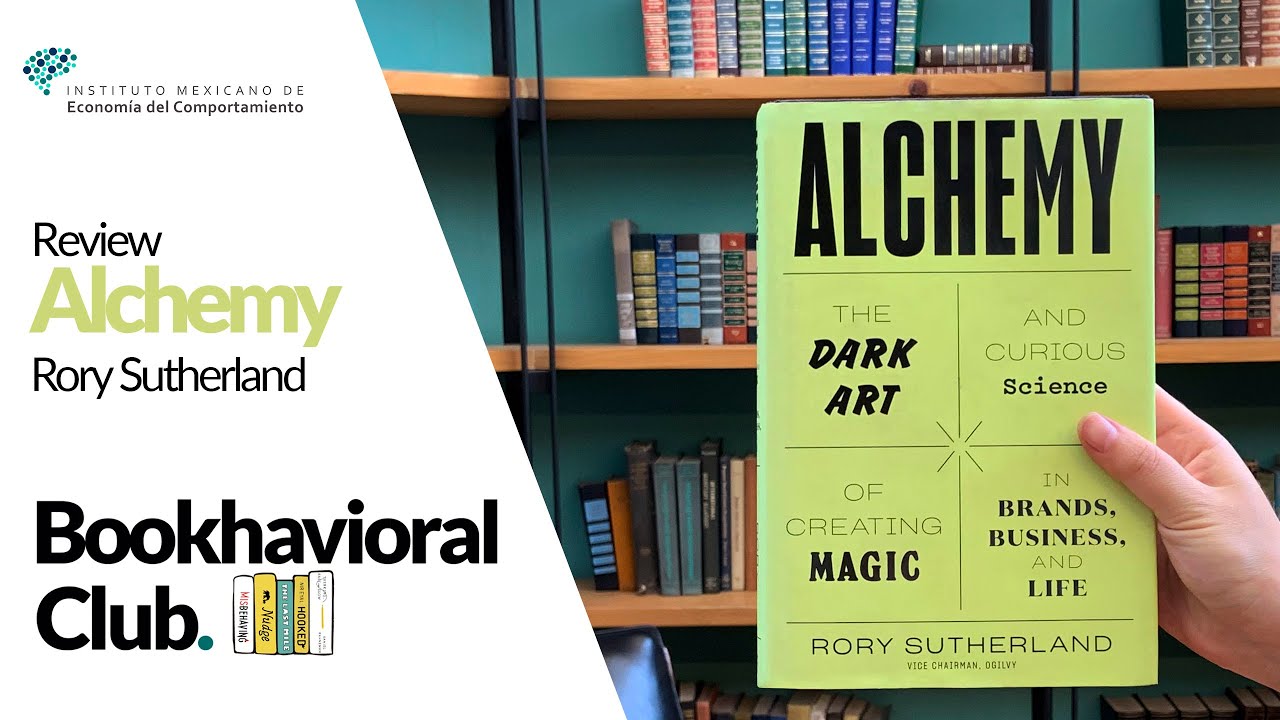 Video Reseña -- Alchemy de Rory Sutherland. - YouTube