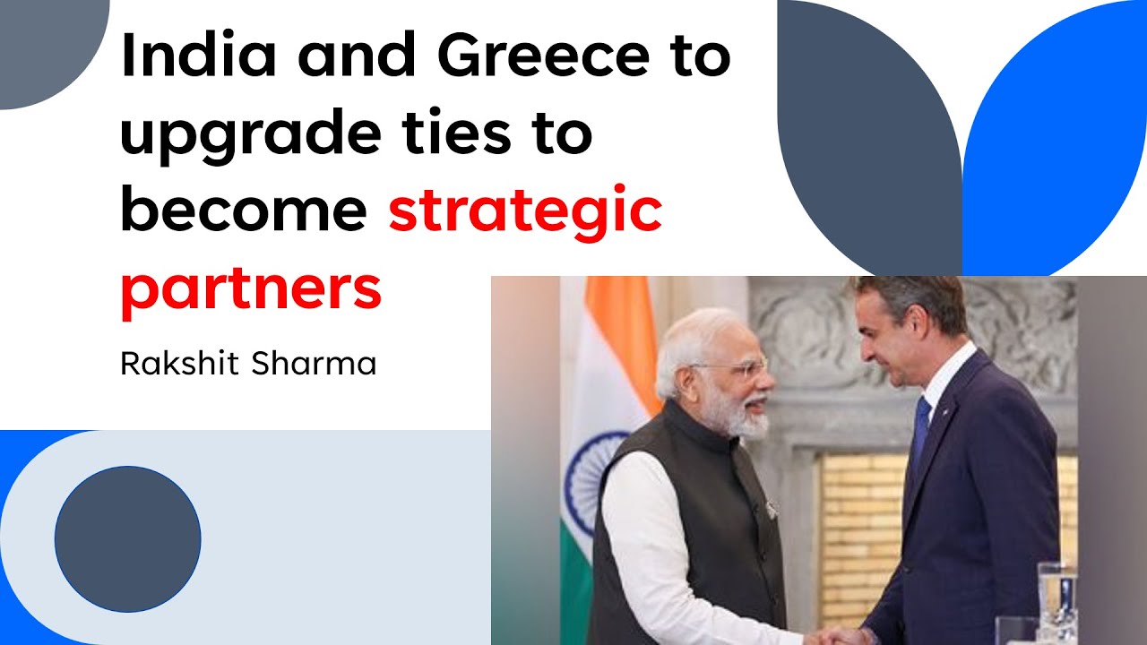 India and Greece to upgrade ties to become strategic partners - YouTube