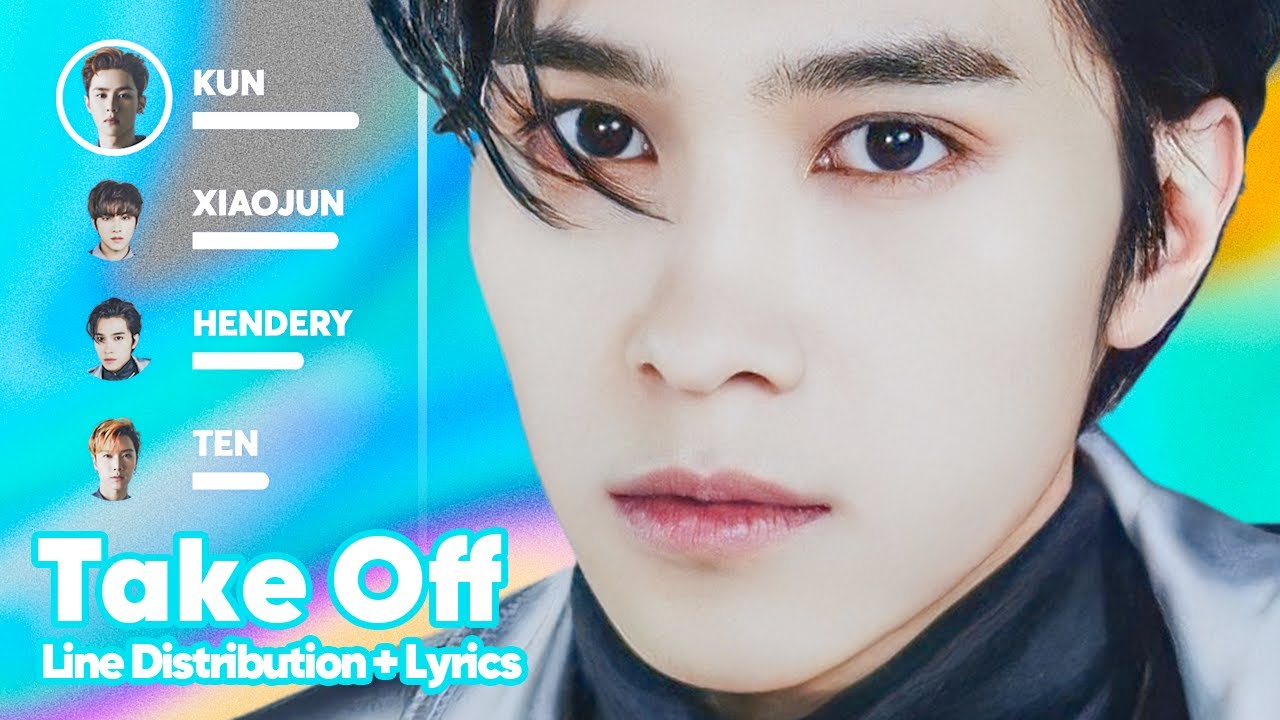 WayV - Take Off (Line Distribution + Lyrics Karaoke) PATREON REQUESTED ...