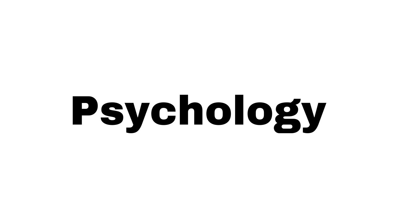 How to Pronounce Psychology - YouTube