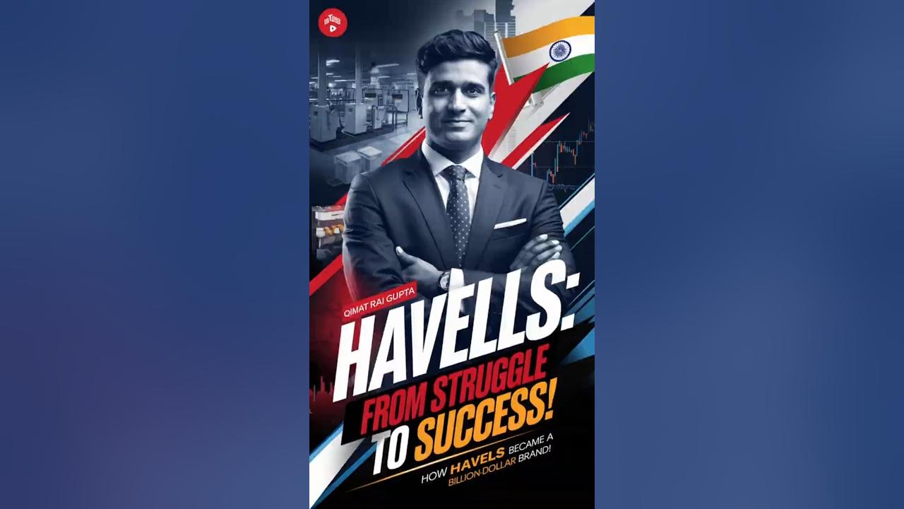 The inspiring Rise of Havells From Humble beginning to a Global powerhouse #ytshorts # ...