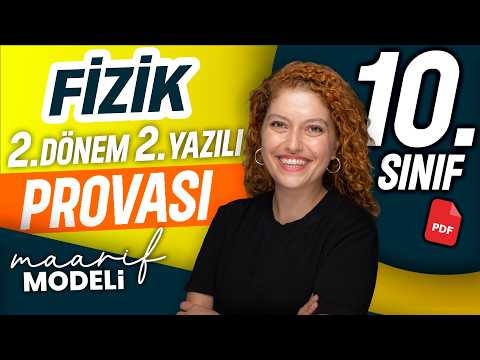 10.sınıf fizik 2. dönem 2. yazılı 2025- 2026 | Yazılı provası
