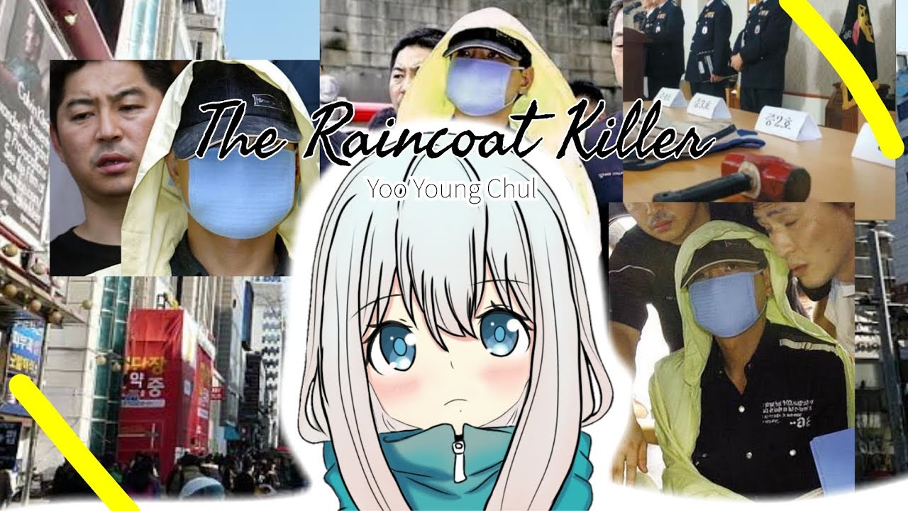 Kasus Pembunuh Berantai | The Raincoat Killer | Yoo Young Chul | Korea ...