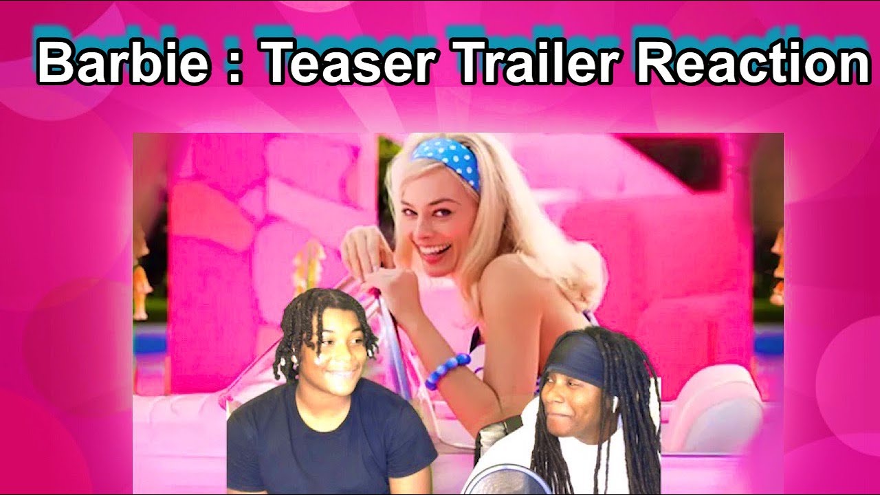 Barbie Teaser Trailer Reaction | #MargotRobbie | #Barbie - YouTube