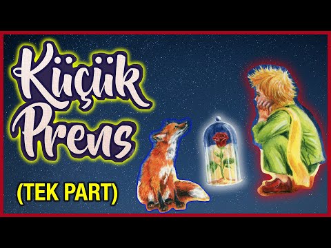 KÜÇÜK PRENS - SESLİ KİTAP | TEK PART (Sesli Kitap)