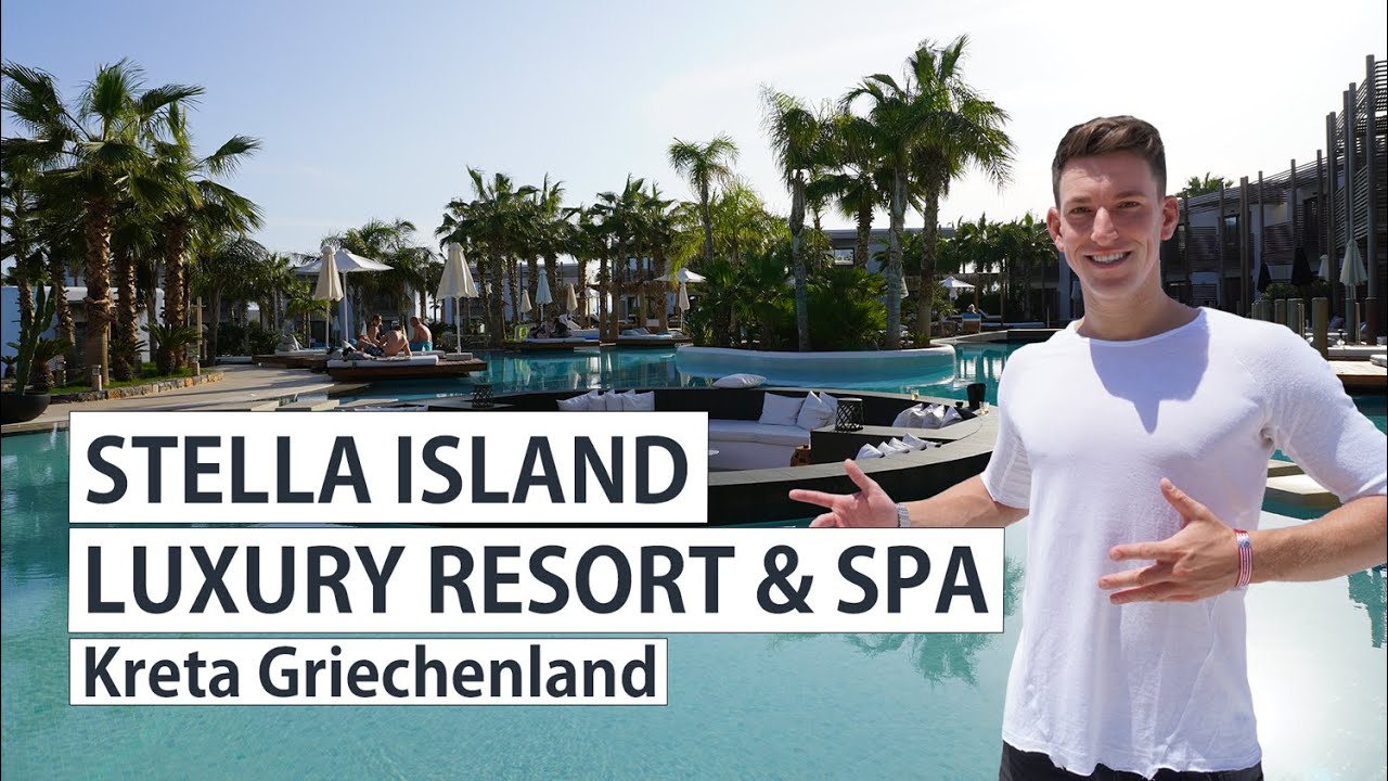 STELLA ISLAND LUXURY RESORT & SPA - Hoteltour, Exklusiv - YOUR NEXT ...