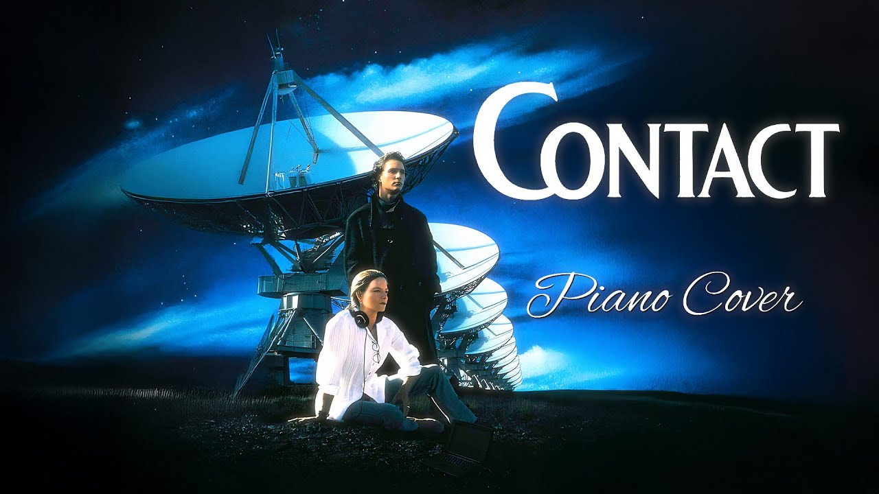 Contact (1997) - Alan Silvestri Piano Cover - YouTube