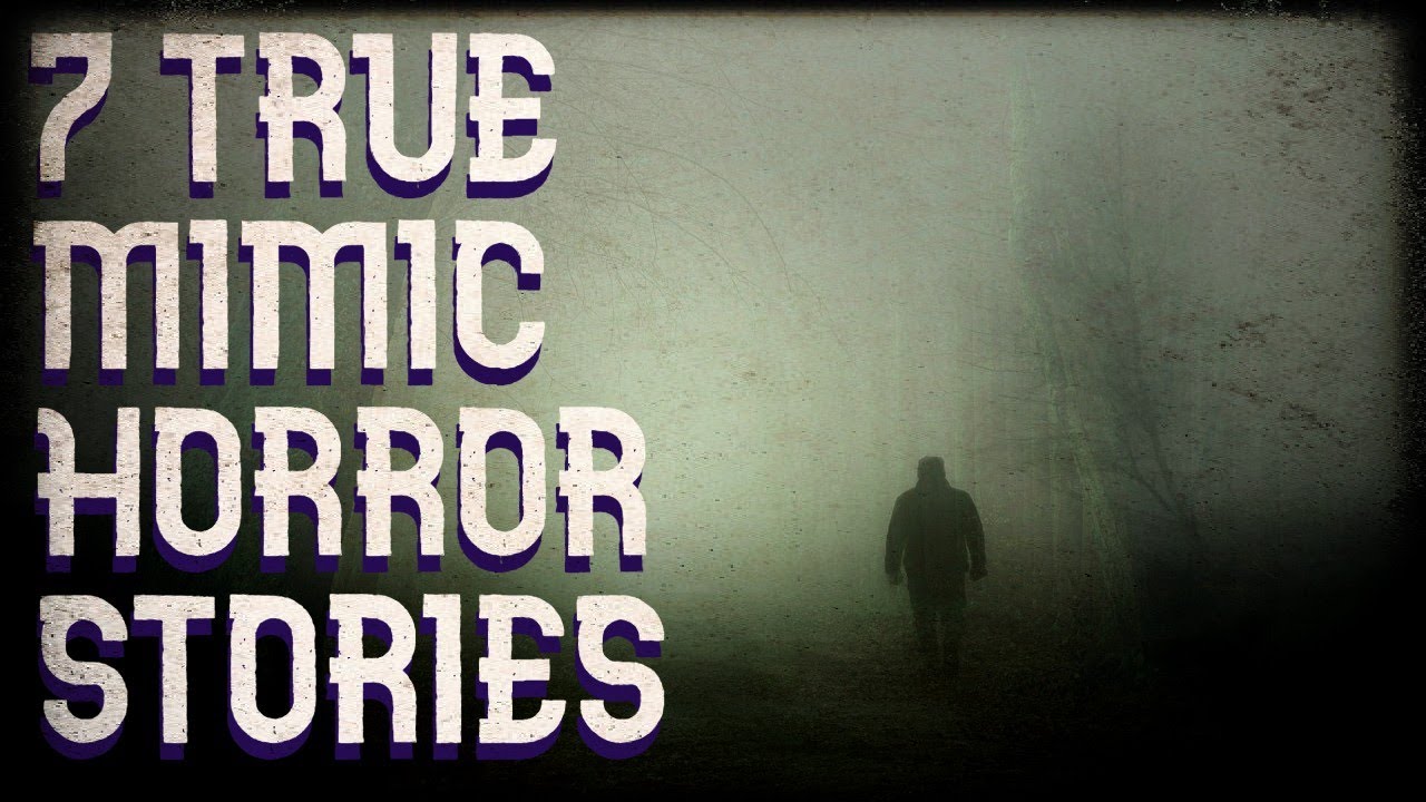 7 true mimic horror stories - YouTube