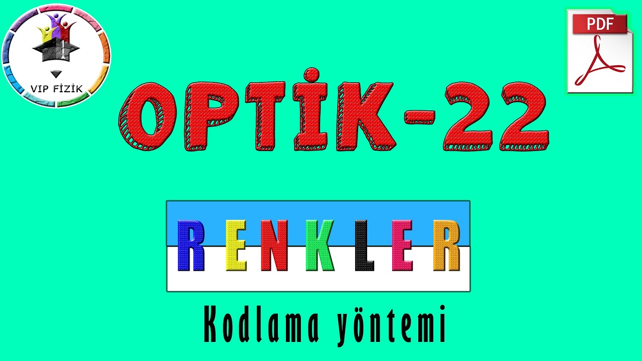 Renkler| Deneyler Eşliğinde | Konu Anlatımı | PDF | TYT Fizik #2022tayfa - YouTube