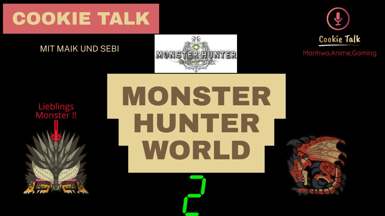 Cookie Talk über Monster Hunter World: Heutiges Thema Low Rank. - YouTube
