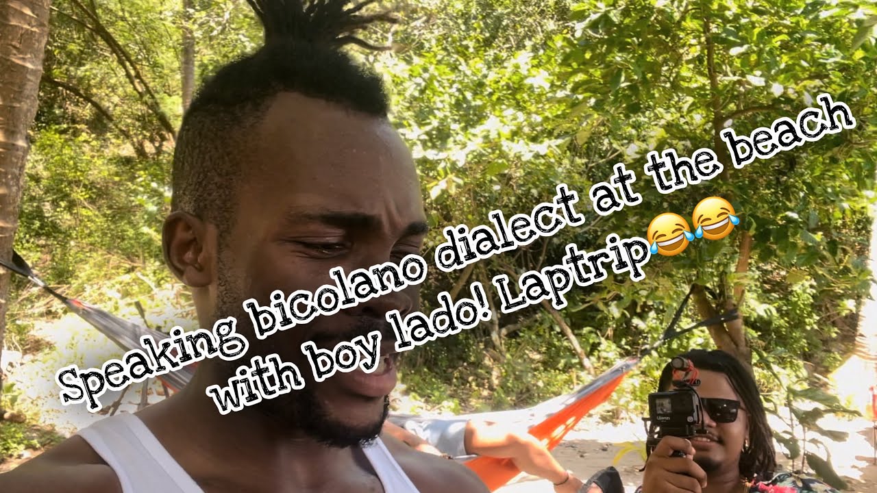 My bicolano accent after staying 1 week in bicol at Poro beach ...