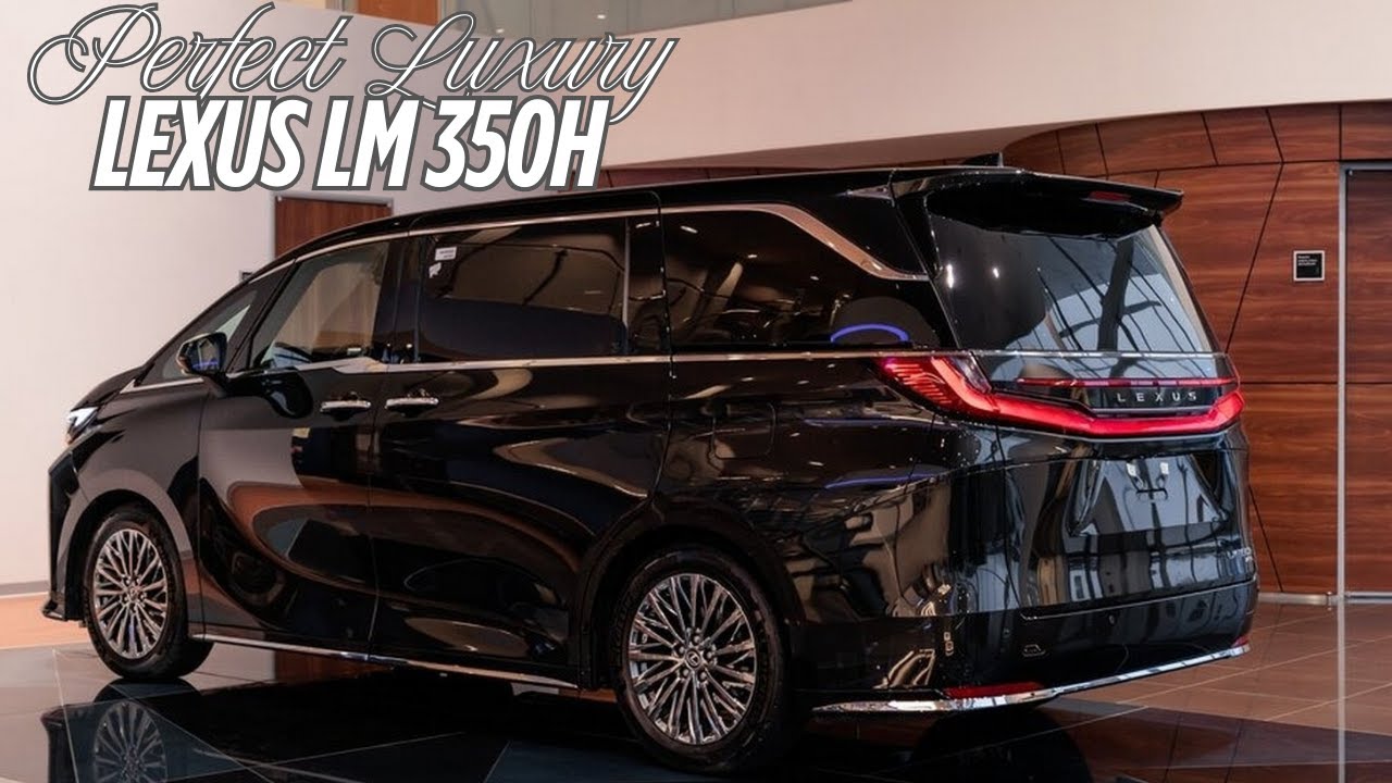 The Perfect Luxury and Comfortable 7 Seater Minivan! 2025 Lexus LM 350h ...