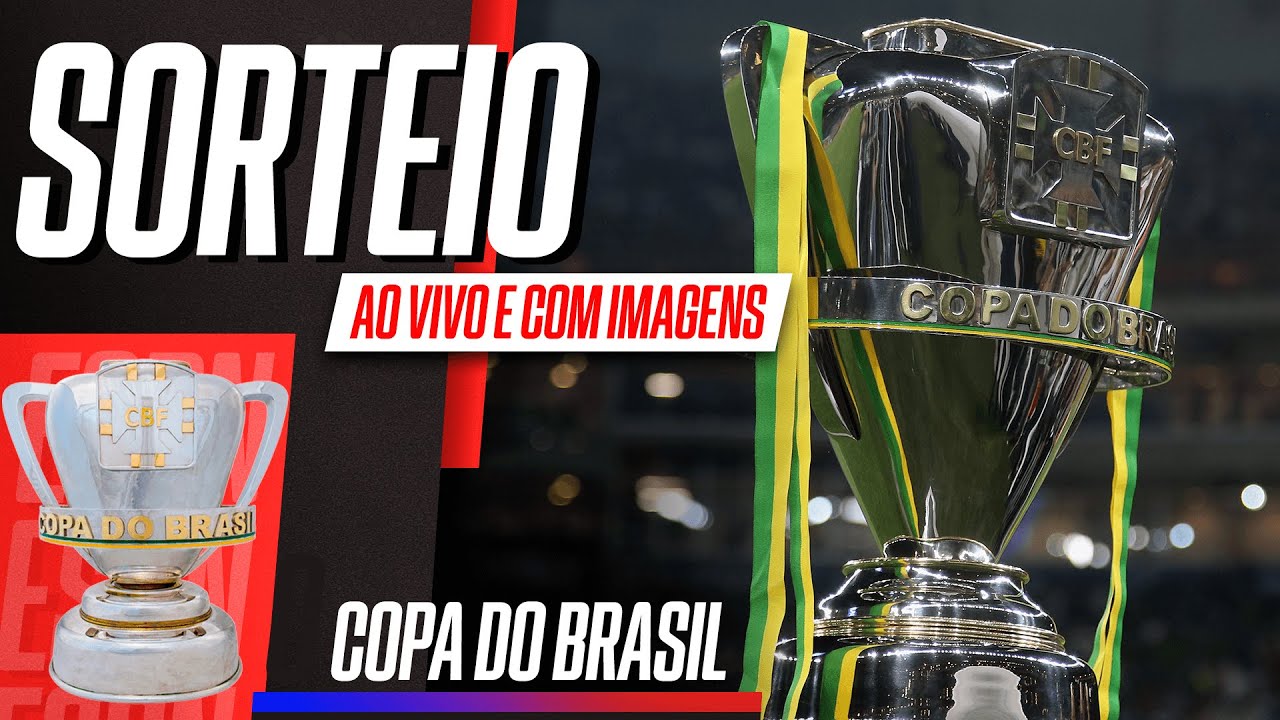 COPA DO BRASIL: Sorteio dos confrontos da 1ª fase ao vivo! - YouTube