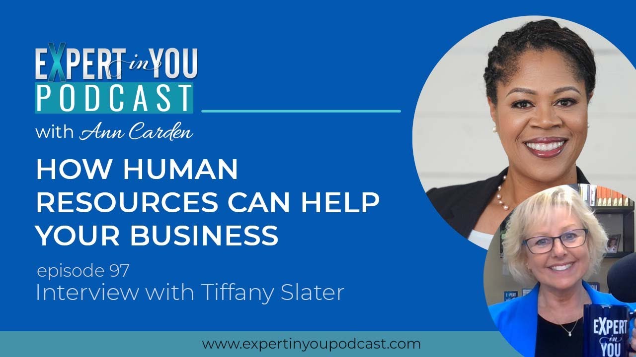 How Human Resources Can Help Your Business with Tiffany Slater - YouTube