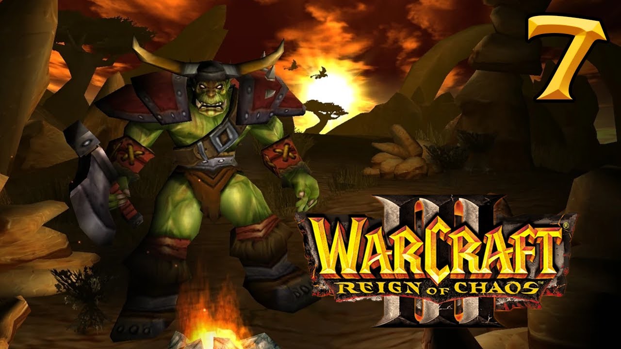 Warcraft III: Reign of Chaos Walkthrough - Orc - Chapter Seven: The ...