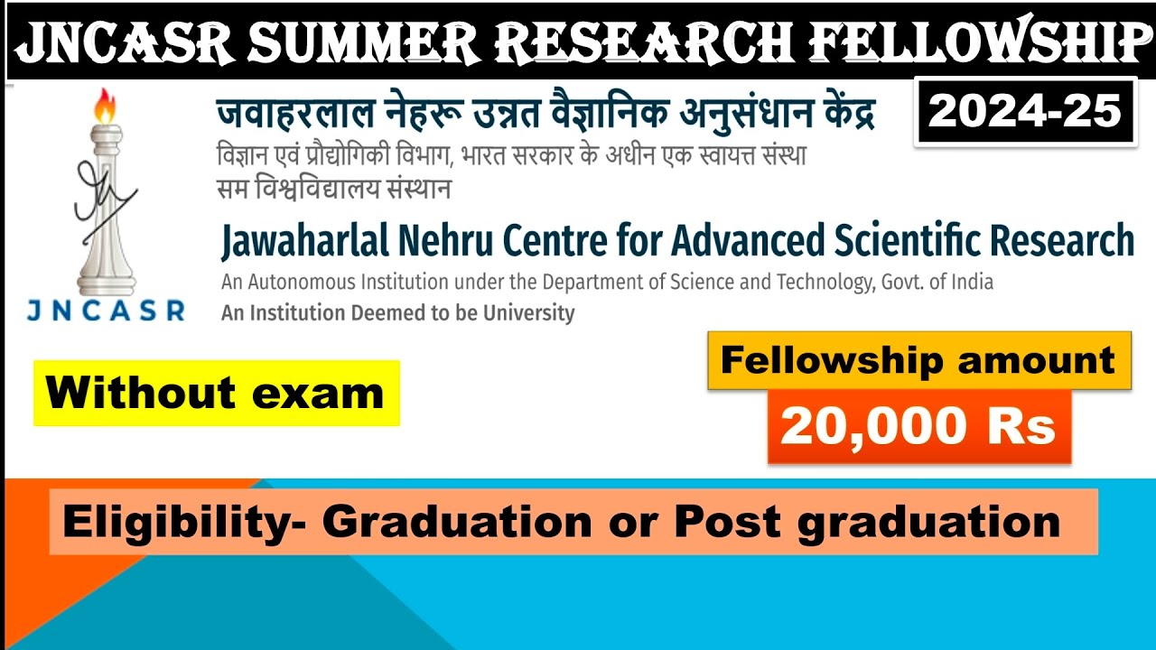 JNCASR SRFP Fellowship 2024|| JNCASR Summer Research Fellowship ||Apply ...